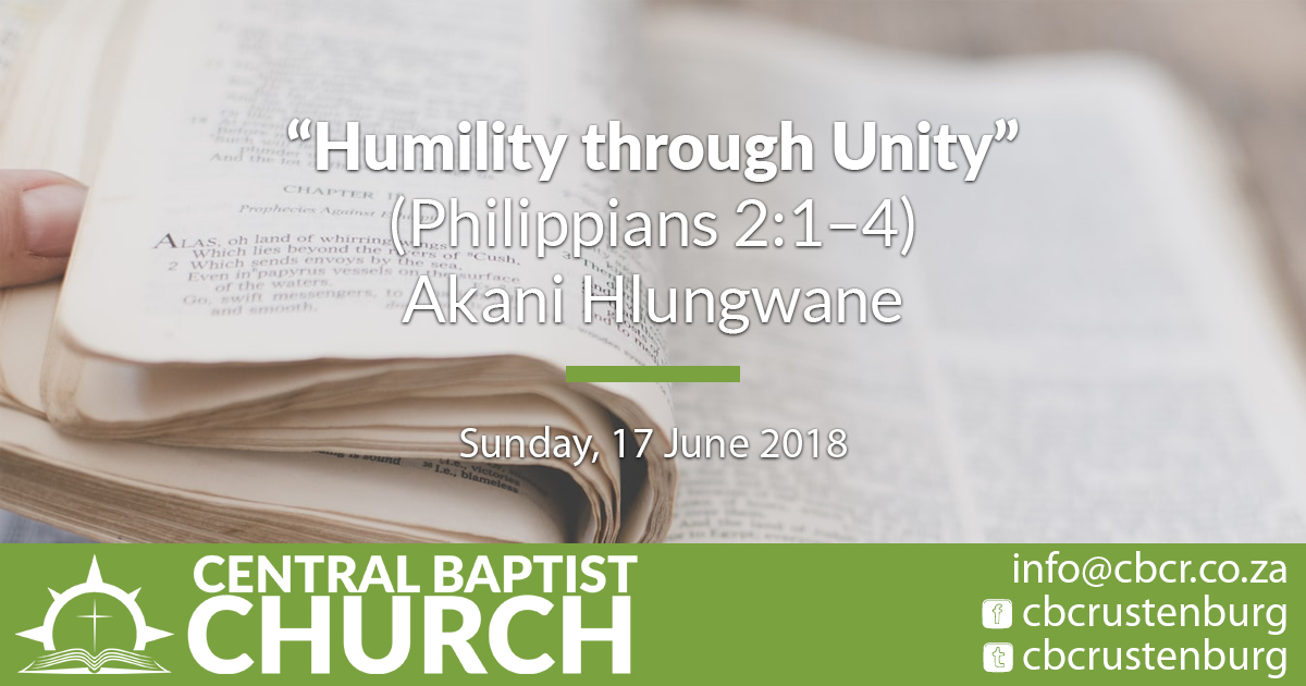 Humility Through Unity (Philippians 2:1–4) | Central Baptist Church