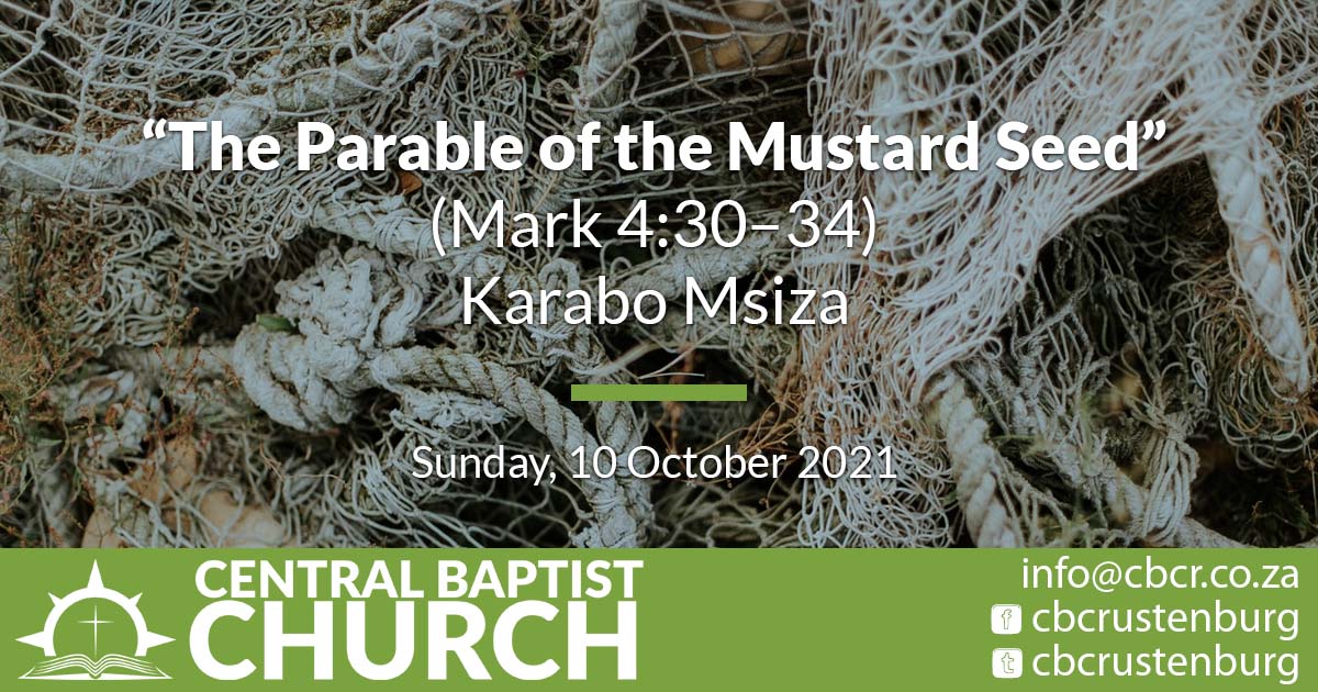 The Parable Of The Mustard Seed Mark 4 30 34 Central Baptist Church the-parable-of-the-mustard-seed-mark-4-30-34-central-baptist-church